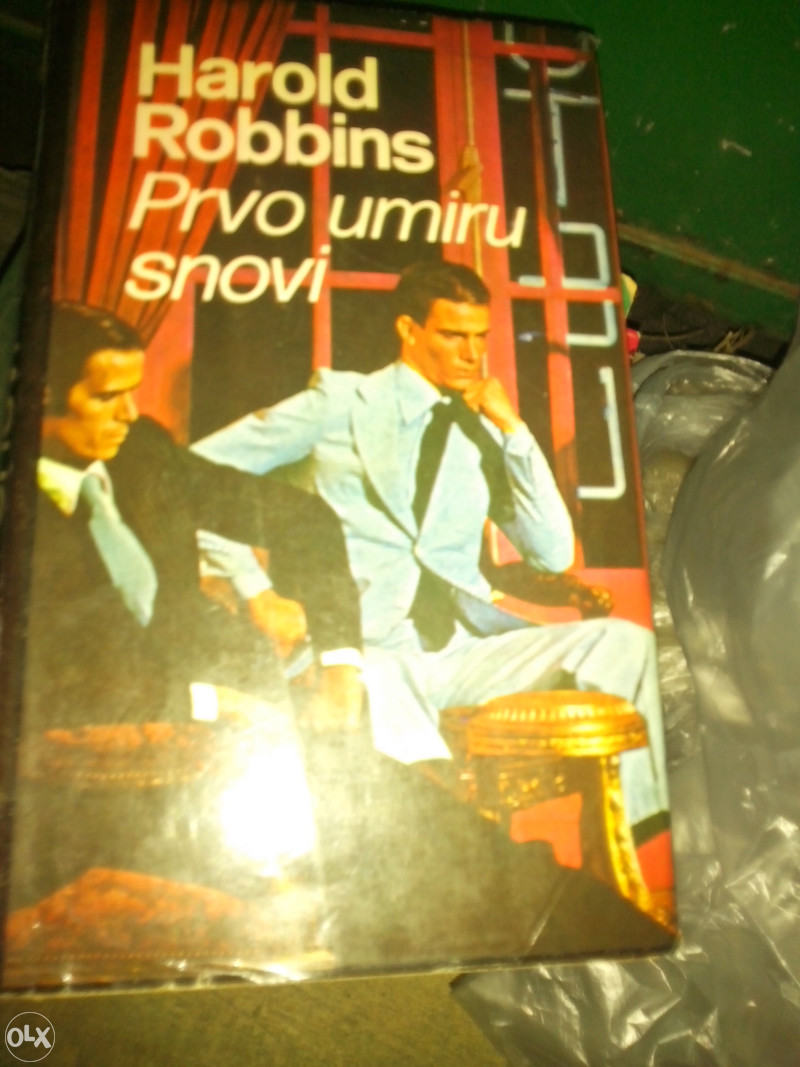 Prvo umiru snovi / Harold Robins - Beletristika - OLX.ba