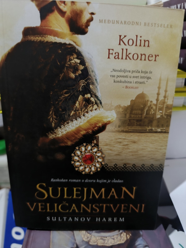 SULEJMAN VELIČANSTVENI KOLIN FALKONER KNJIGA JE NOVA - Medicina i ...