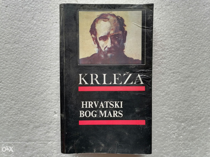 HRVATSKI BOG MARS - Miroslav Krleža - Beletristika - OLX.ba