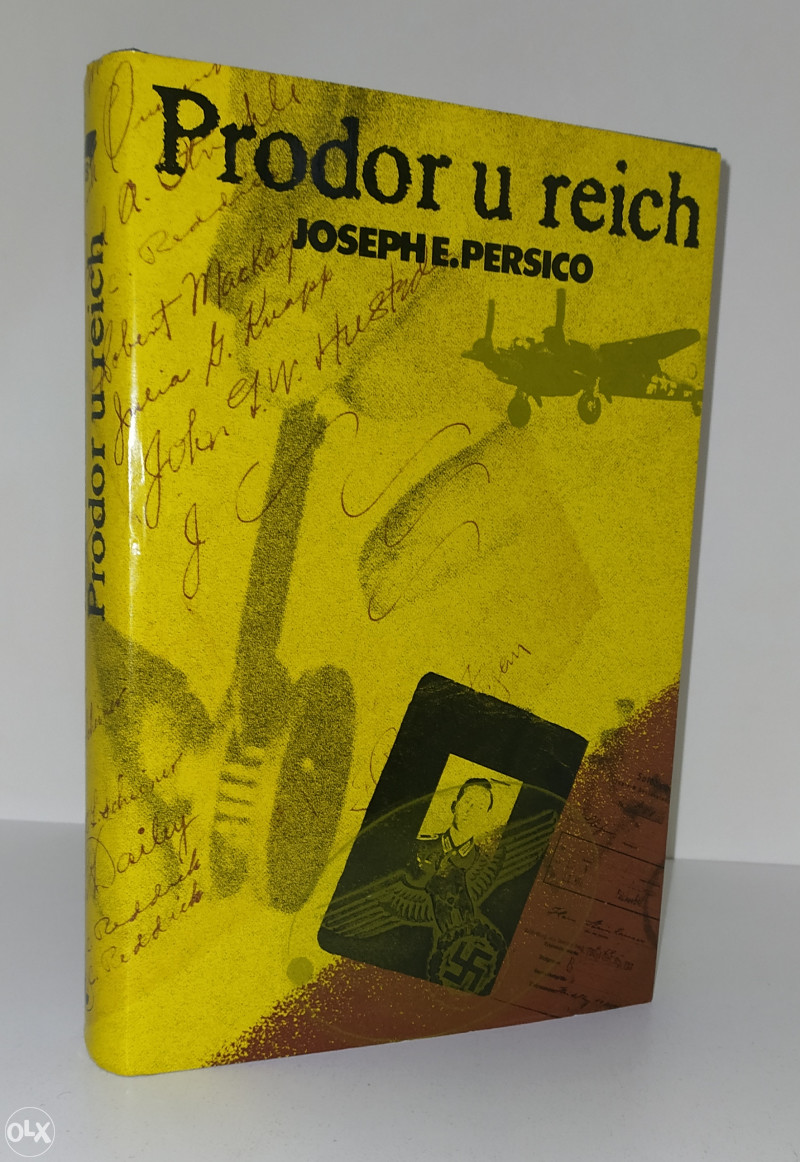 PRODOR U REICH ( RAJH) - JOSEPH E. PERSICO - Stručne - OLX.ba