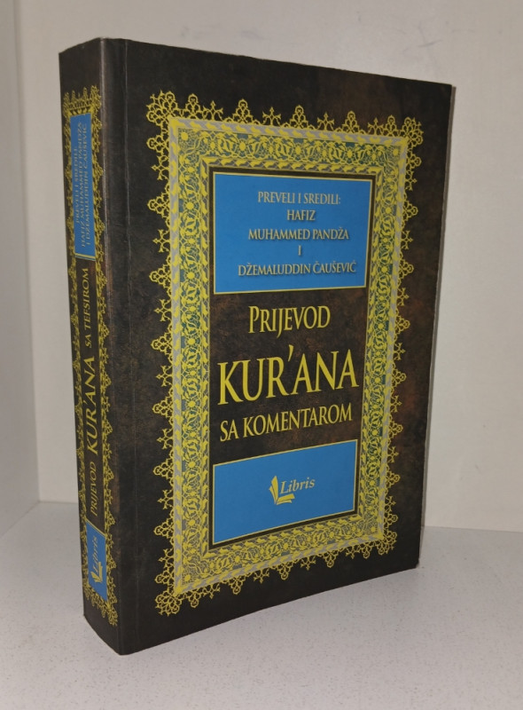 PRIJEVOD KUR'ANA SA KOMENTAROM - CAUSEVIC PANDZA. - Religijske - OLX.ba