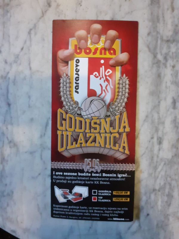Godišnja ulaznica kk Bosna 2005---2006 god. - Stare ulaznice - OLX.ba