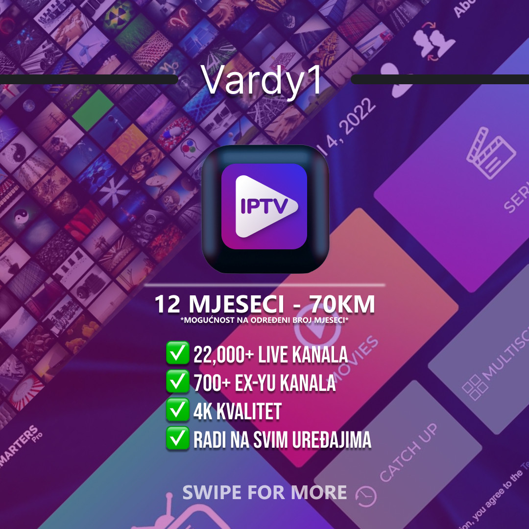 IPTV 4K KANALI |SPORT,EXYU,FILMOVI,SERIJE,STRANI KANALI| - IPTV - OLX.ba