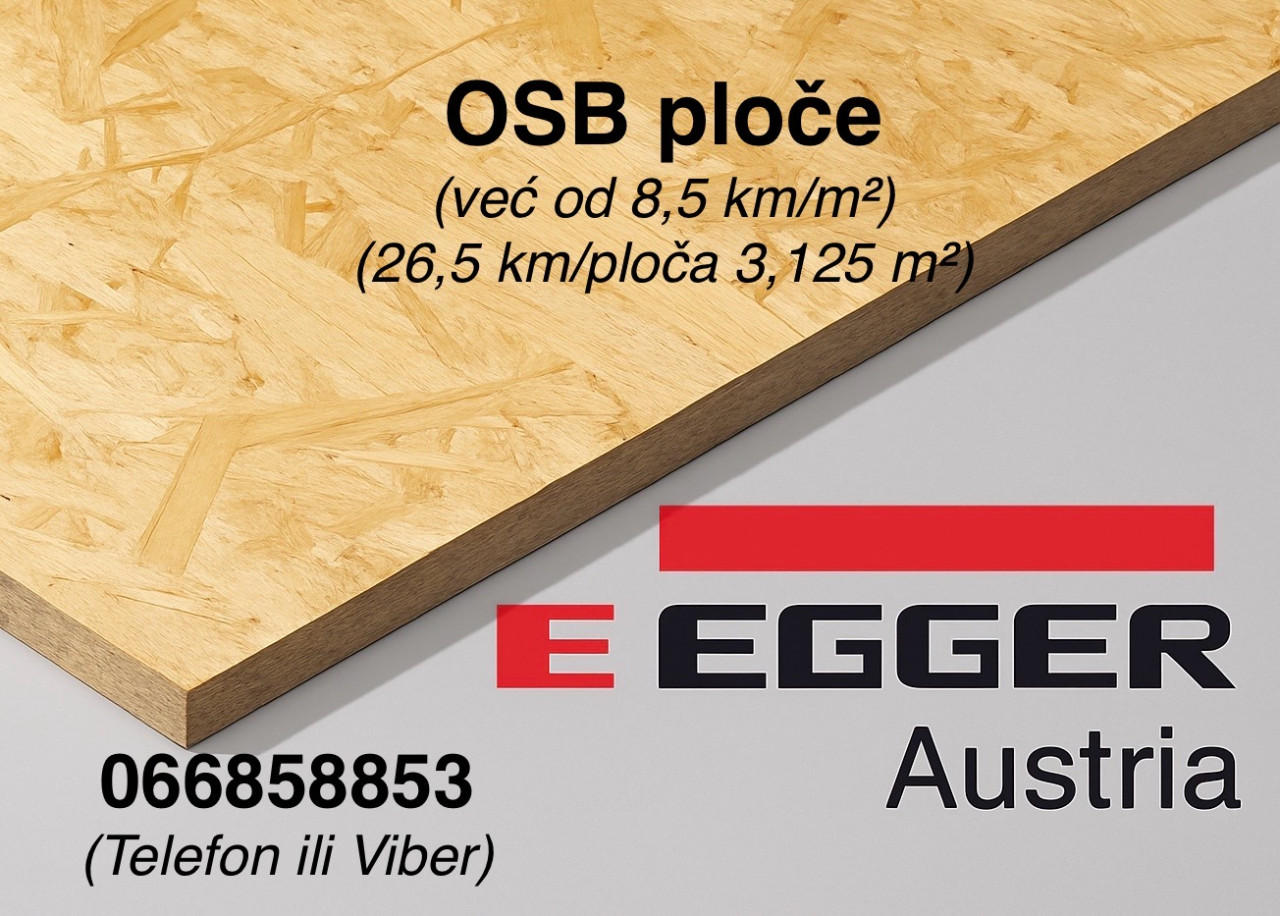 OSB ploče Egger Austria (8;10;12;15;18 i 22mm ploča/daska) - Trupci i rezana građa - OLX.ba
